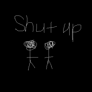 shut up (in Animated GIFs)