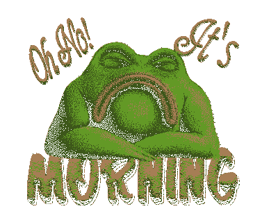 good morning frog (in Animated GIFs)